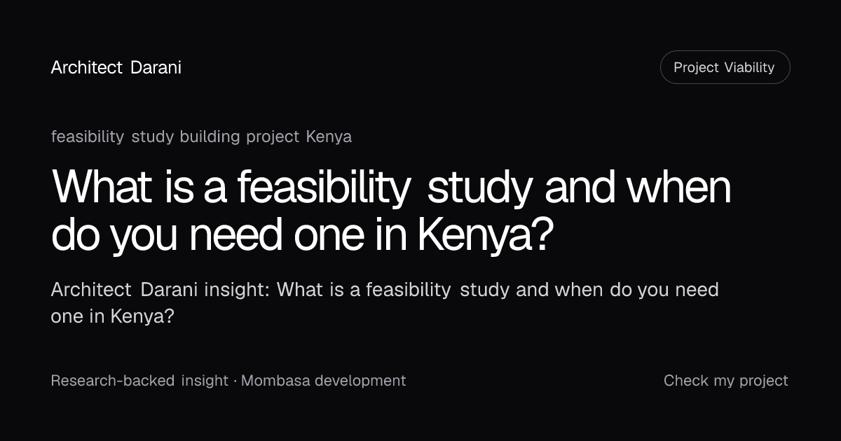 What is a feasibility study for a building project in Kenya ...